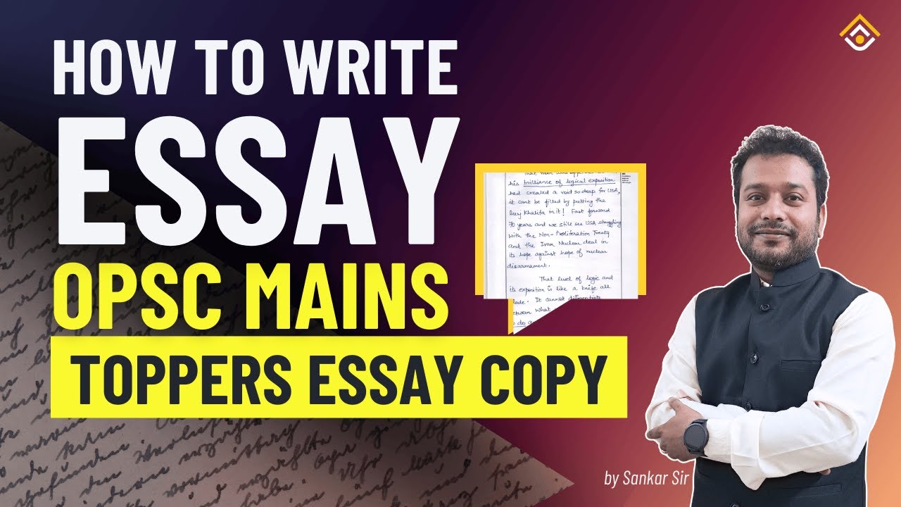 How to write ESSAY for OPSC Mains | Toppers Essay Copy | UPSC Essay ...