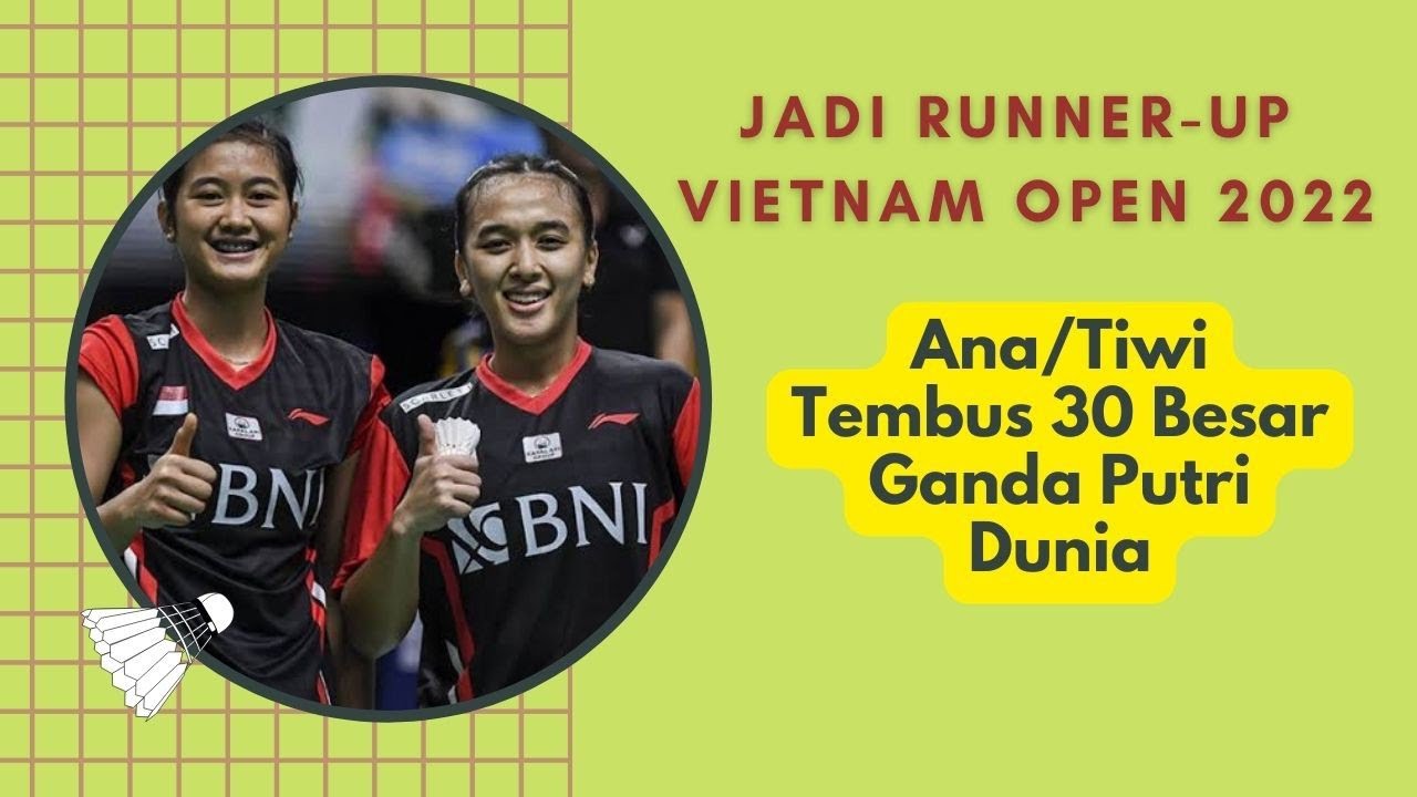Ana/Tiwi Vs Aimsaard Bersaudara || Final Ganda Putri Vietnam Open 2022 #badminton #indonesia ...