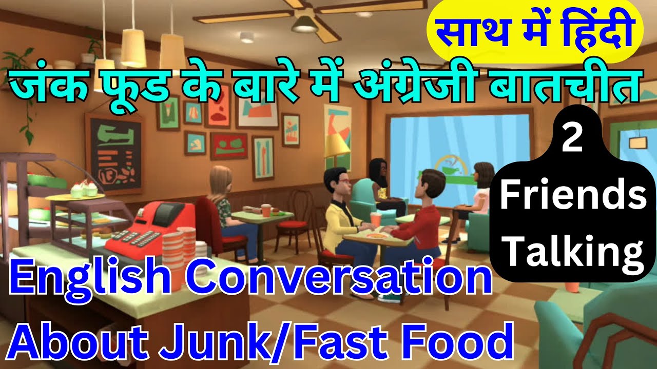English Conversation About Junk Food #englishconversation # ...