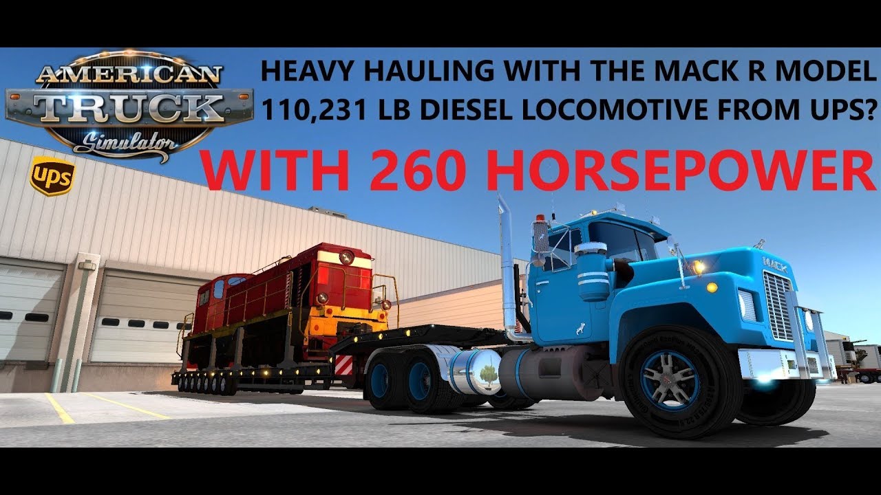 ATS MACK R MODEL HEAVY HAUL 110,231 LOCOMOTIVE w 260 HP - YouTube