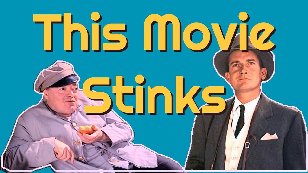 This Movie Was Made To Be A Stinker - YouTube