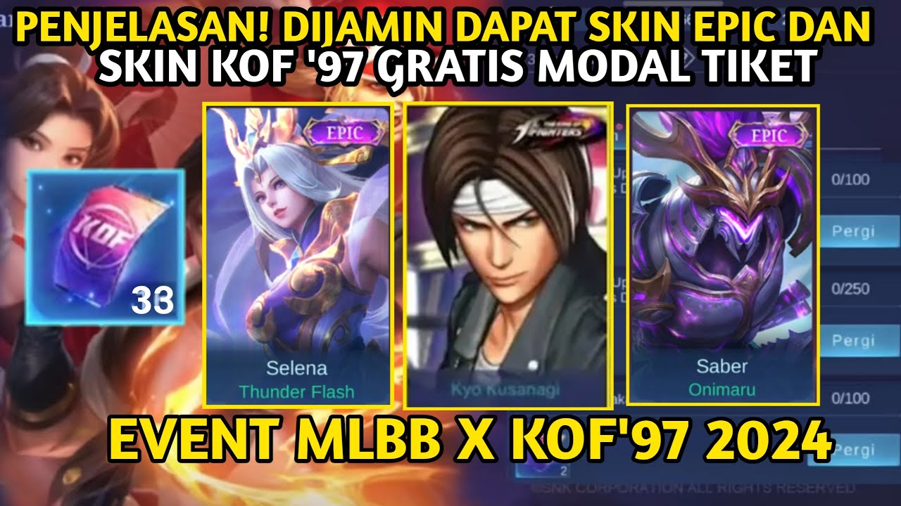 PENJELASAN! DAPAT SKIN EPIC GRATIS DAN SKIN KOF '97 GRATIS MODAL TIKET ...