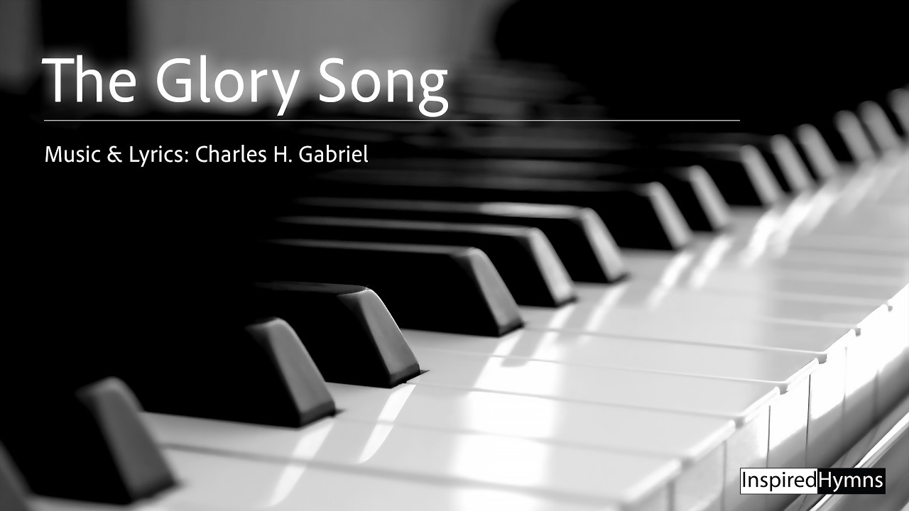 The Glory Song | InspiredHymns - YouTube