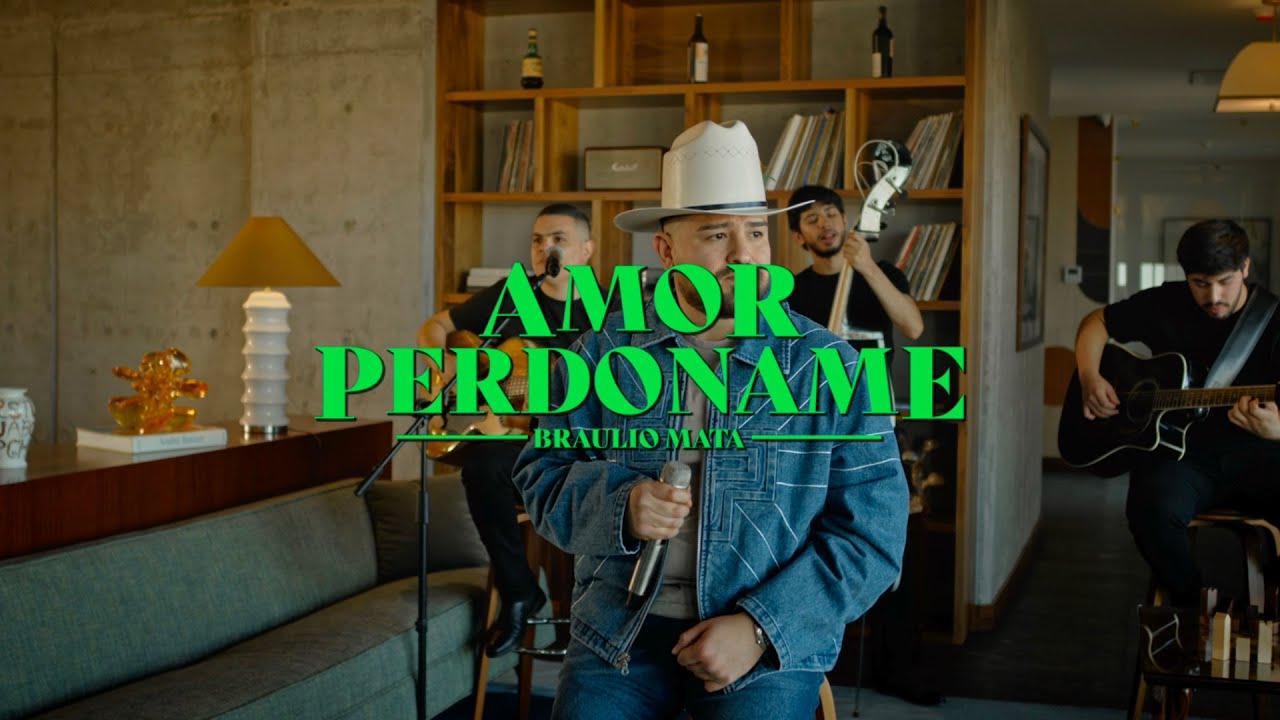 Braulio Mata - Amor Perdóname (Live Sessions Vol. 1) - YouTube