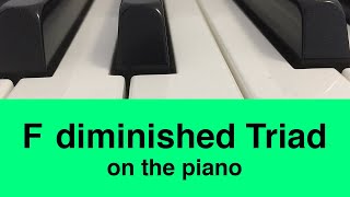 F Diminished Triad (Fdim) | Piano And Music Theory Tutorial Chords ...