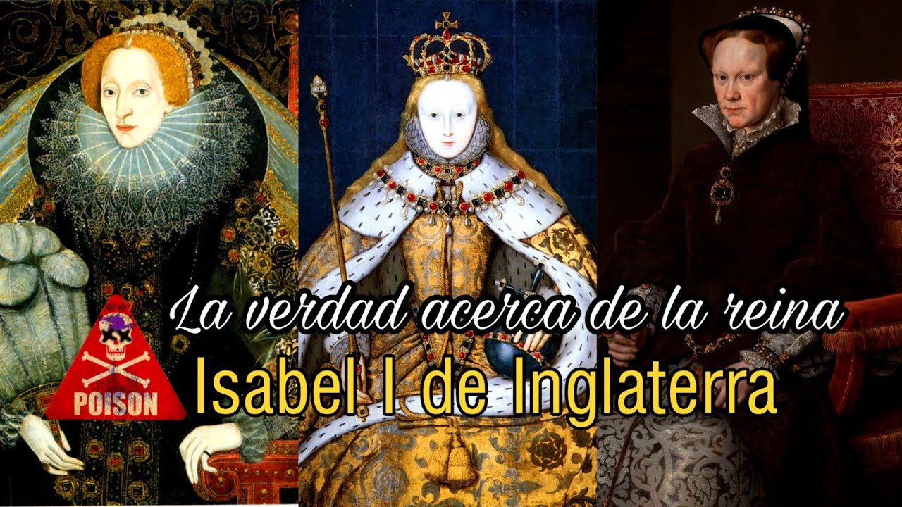 Conoce la verdad acerca de Isabel I de Inglaterra mejor conocida como ...