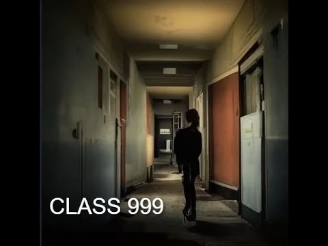 CLASS 999 - YouTube