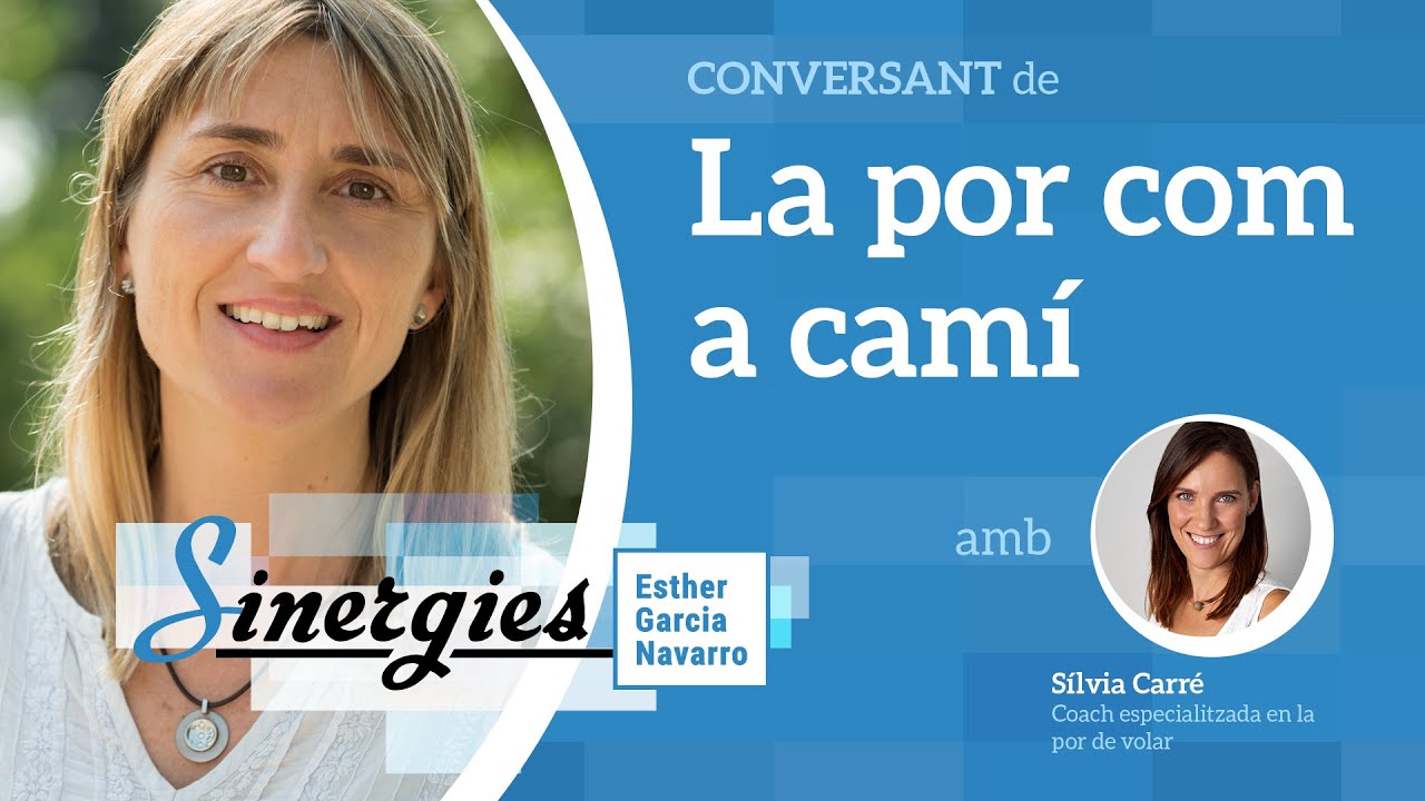 CONVERSANT DE LA POR COM A CAMÍ AMB SÍLVIA CARRÉ - YouTube