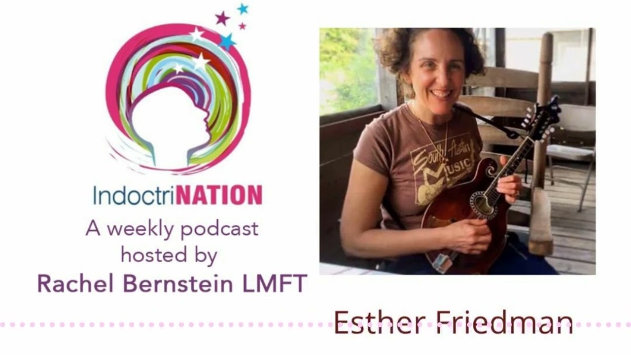 IndoctriNation - A Safety Guide For Gentle Souls w/Esther Friedman ...