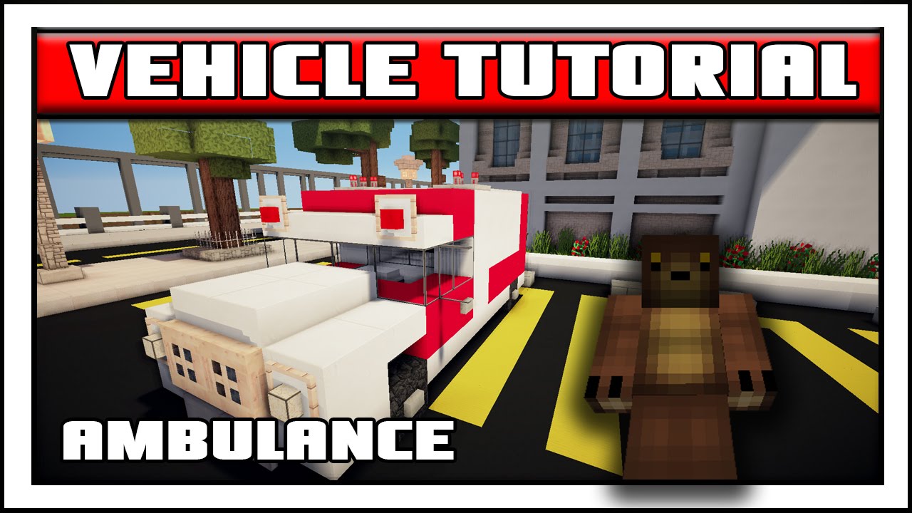 Minecraft: Vehicle Tutorial - Ambulance - YouTube