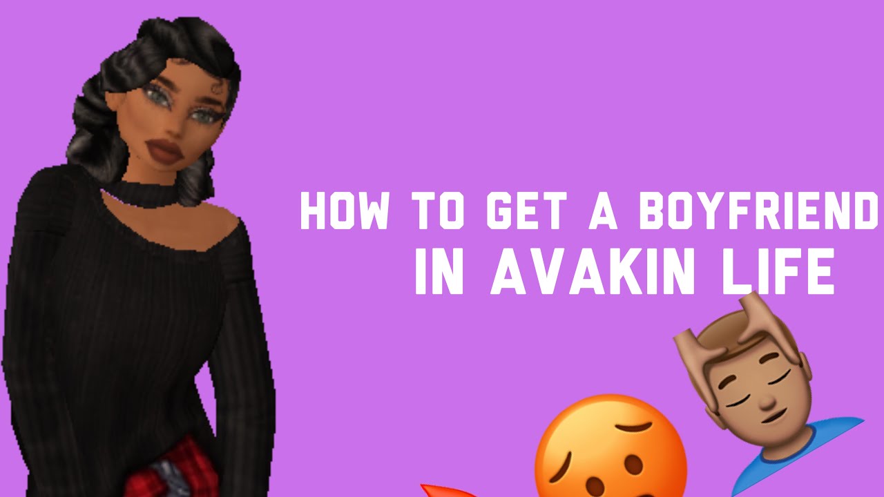 How to get a boyfriend in Avakin life 🥴 - YouTube