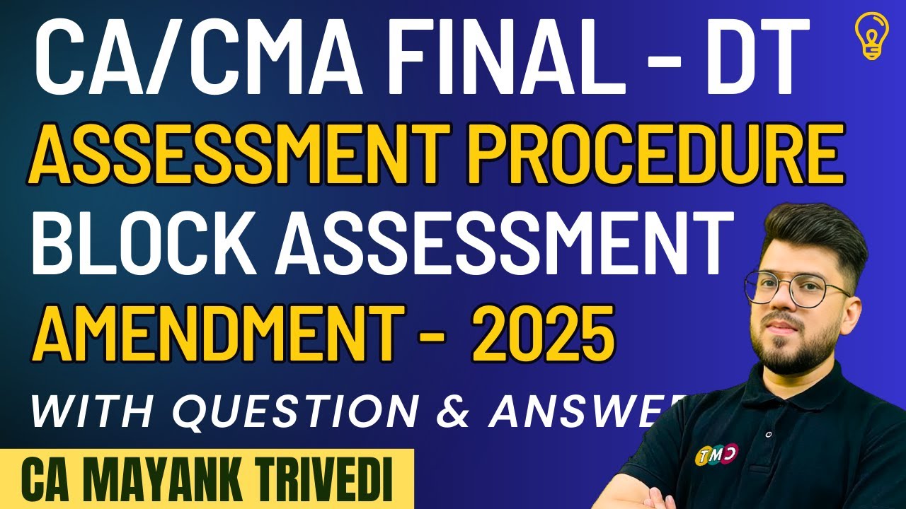 🔍Block Assessment Under Direct Tax with Q&A CA Final & CMA Assessment ...