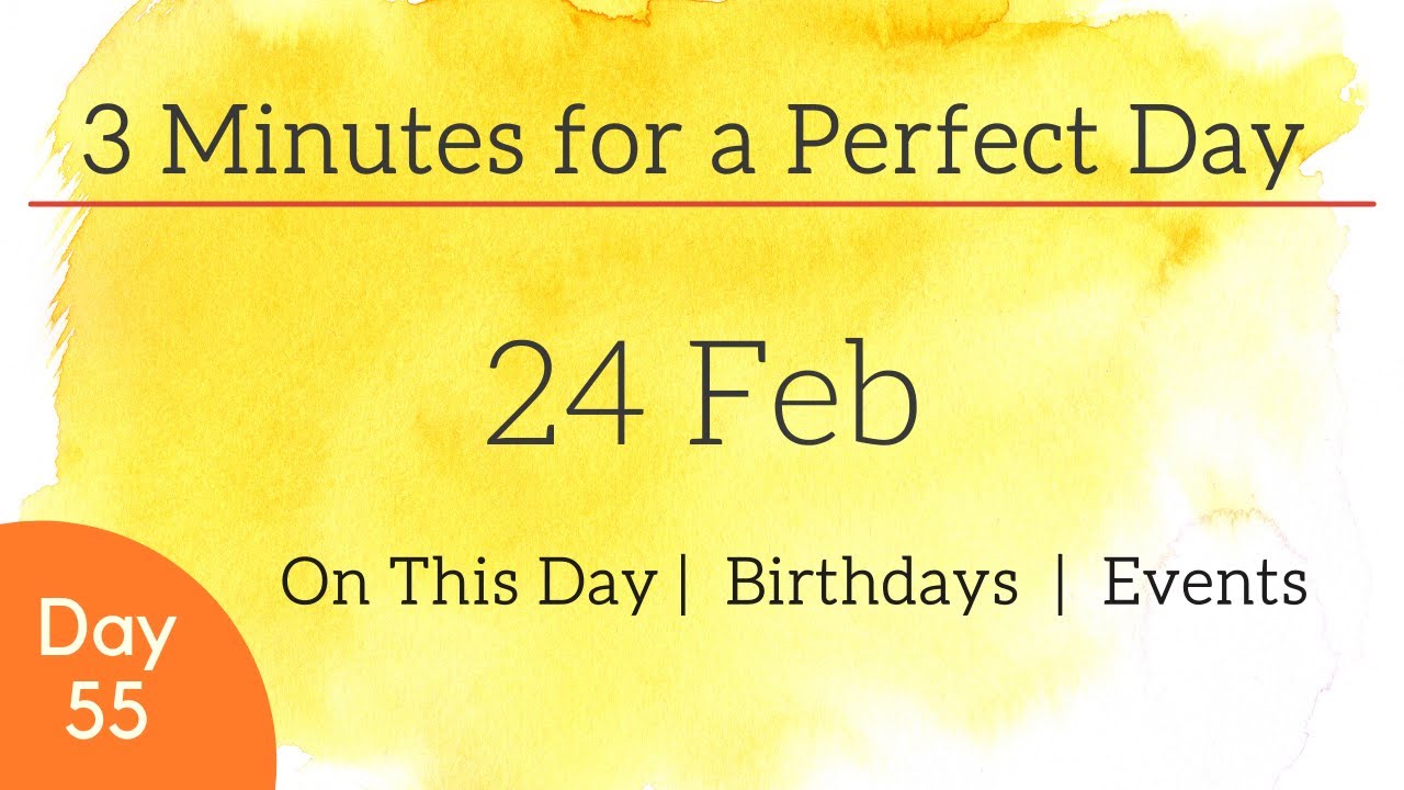 24 Feb | International Day | Birthdays | Events | Day Info - YouTube