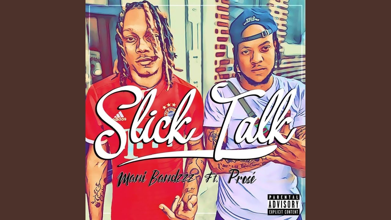Slick Talk (feat. Prosé) - YouTube