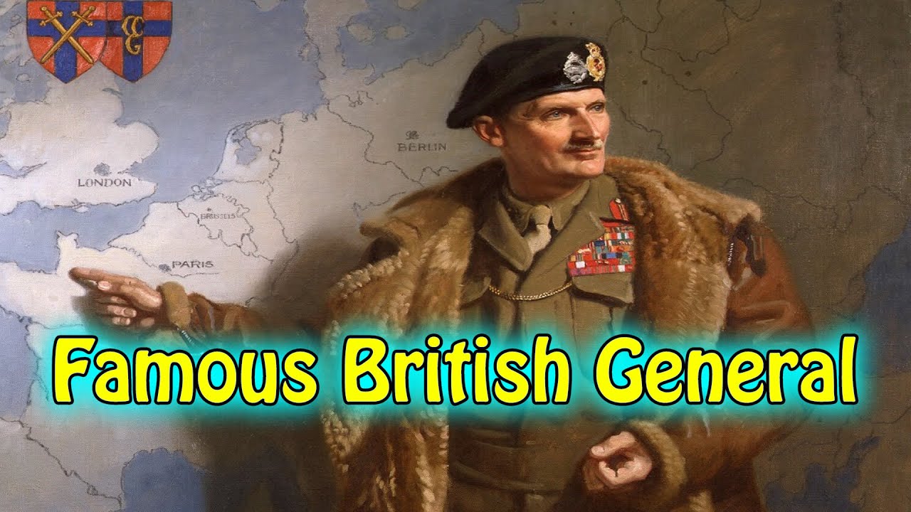 Singular general in ww2/famous British Field Marshal , Bernard ...