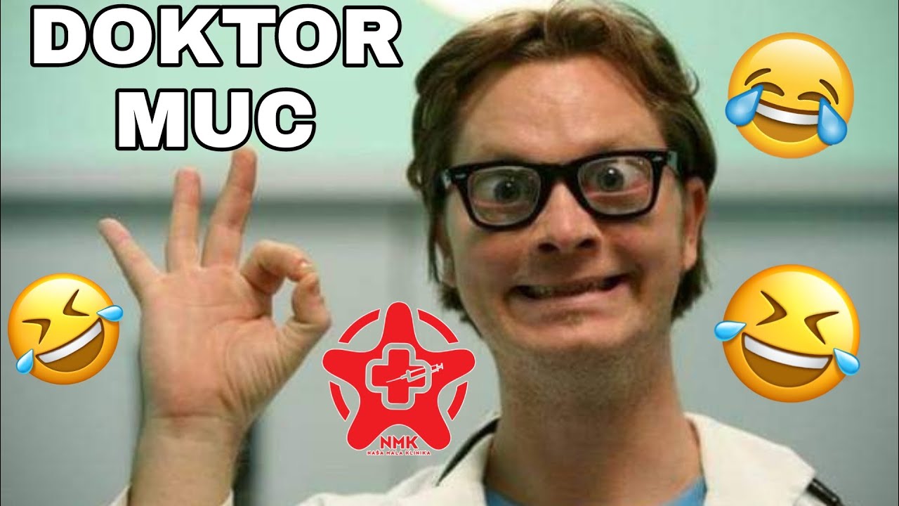 NMK DOKTOR MUC SMEŠNE SCENE (sezona1) - YouTube