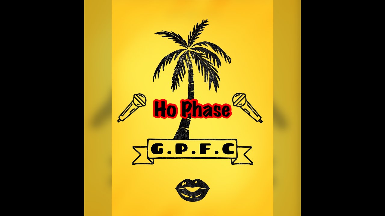 GPFC Episode 11 Ho Phase - YouTube