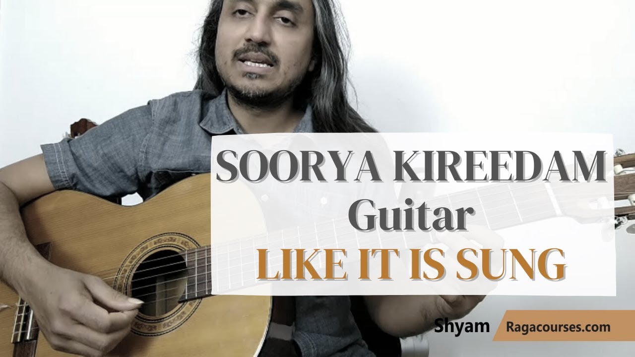 Soorya kireedam (Devasuram) Raga song Indian guitar LIKE SUNG - YouTube