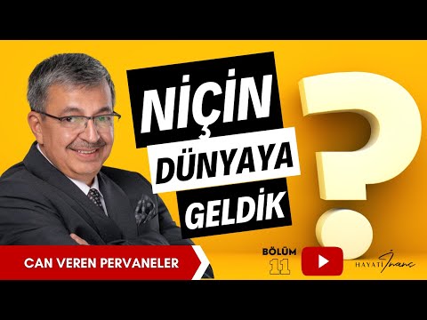 NİÇİN DÜNYAYA GELDİK? | Hayati İnanç ile Can Veren Pervaneler - Bölüm 11 #hayatiinanç