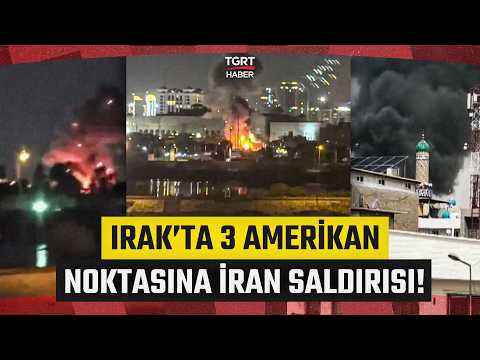 Gerilim Yine Tırmandı! Irak'ta 3 Amerikan Noktasına İran Saldırısı - TGRT Haber