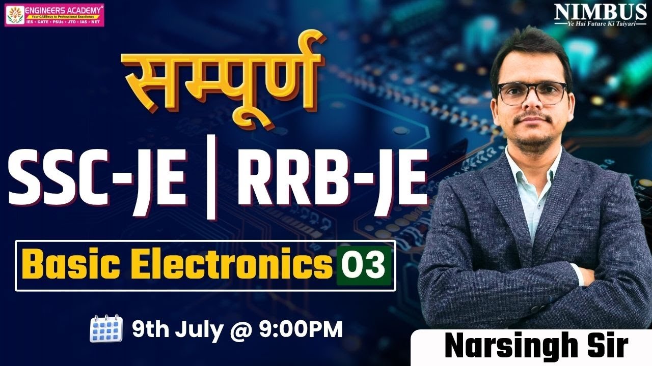 Complete Basic Electronics Subject For SSC-JE & RRB-JE Aspirants | Basic Electronics Lect-3 ...
