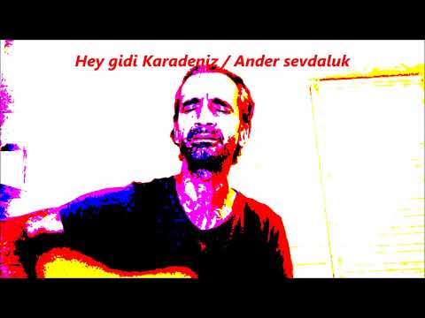 Hey gidi Karadeniz & Ander sevdaluk-Şevval Sam (Cover : Cenk Bayramoğlu)
