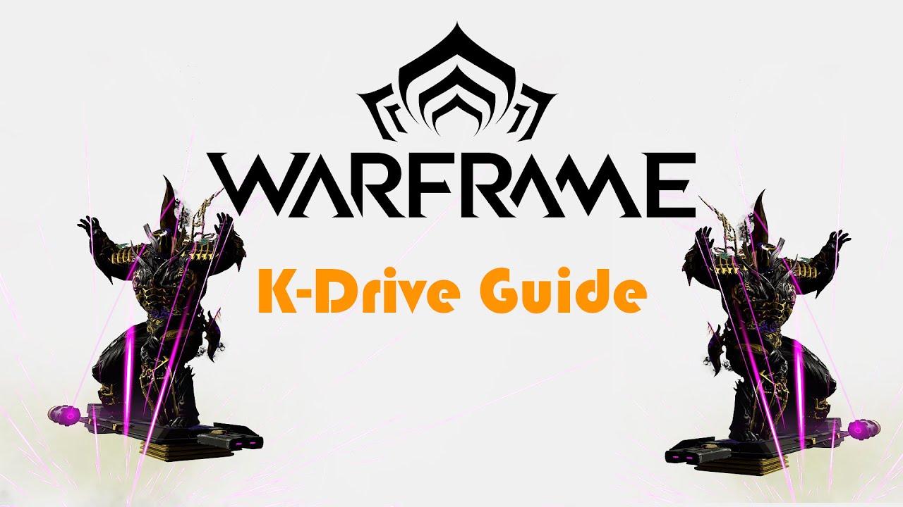 Warframe | K-Drive System Explained | HansLuft778 - YouTube