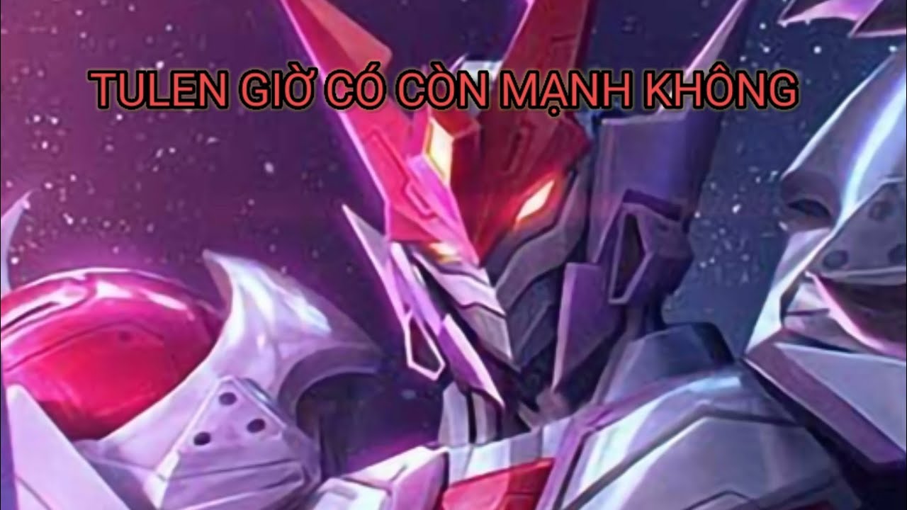 ( Liên Quân Mobile ) Test skin Tulen Robot sss cực đẹp - Phước Thiện ...
