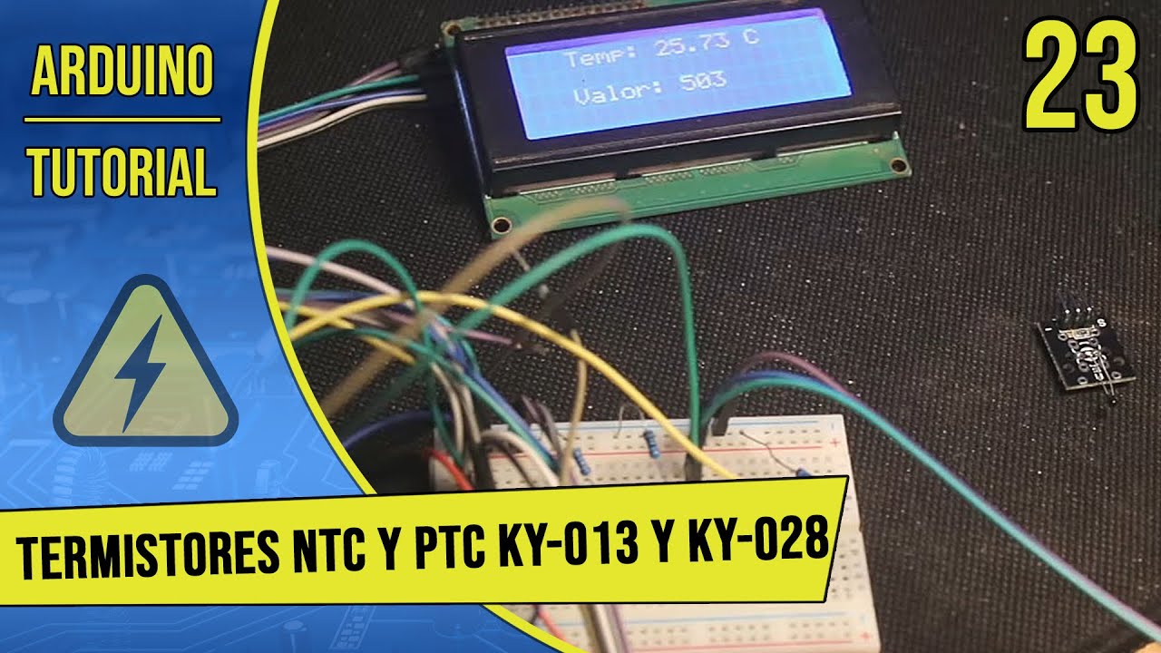 Tutorial de Arduino en Español - Parte 23 - Termistores NTC y PTC (KY ...