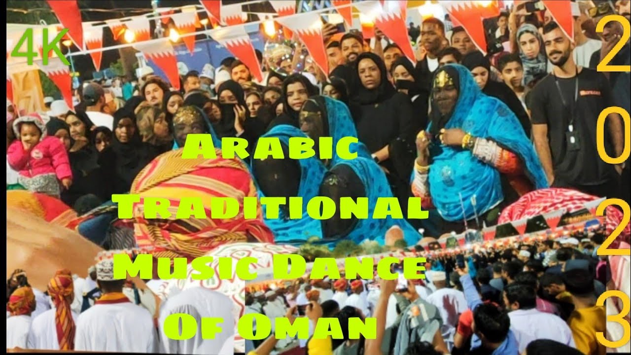 OMANI Traditional DANCE/ Singing & Dancing Traditional Dance / 2023 ...