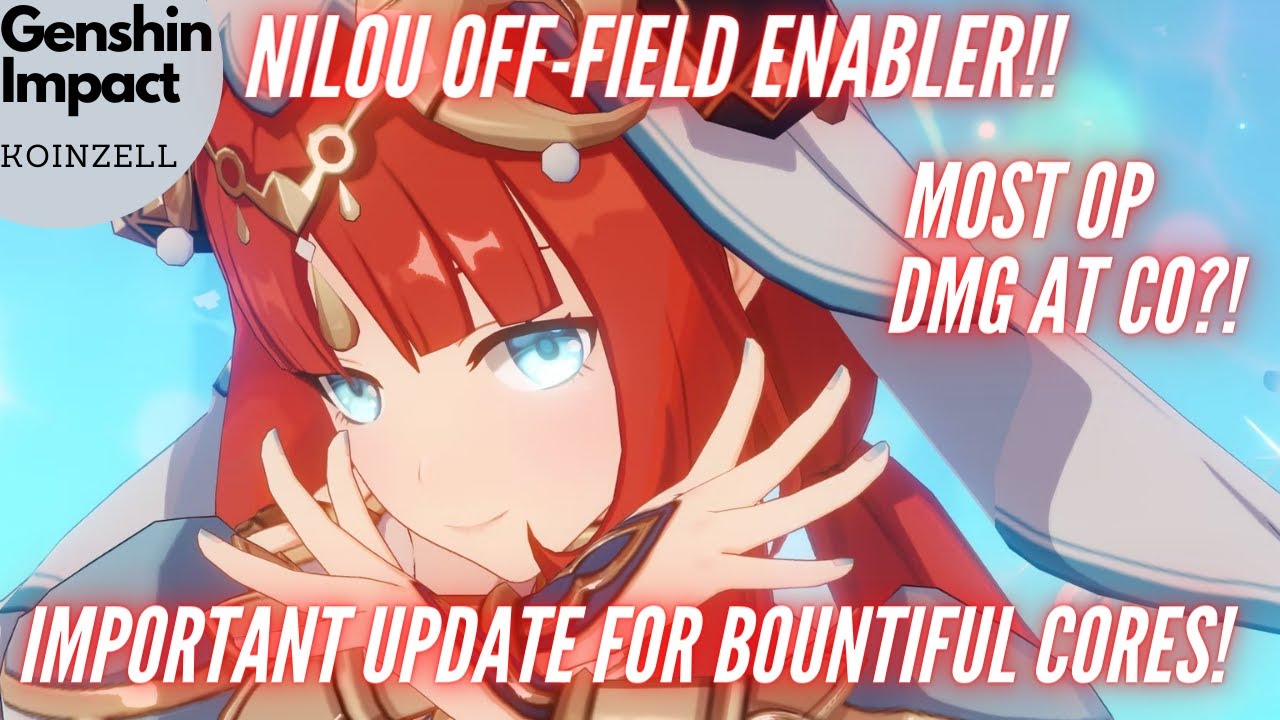 Nilou Math Guide 4! IMPORTANT UPDATE! Nilou Off Field Enabler! MOST OP ...