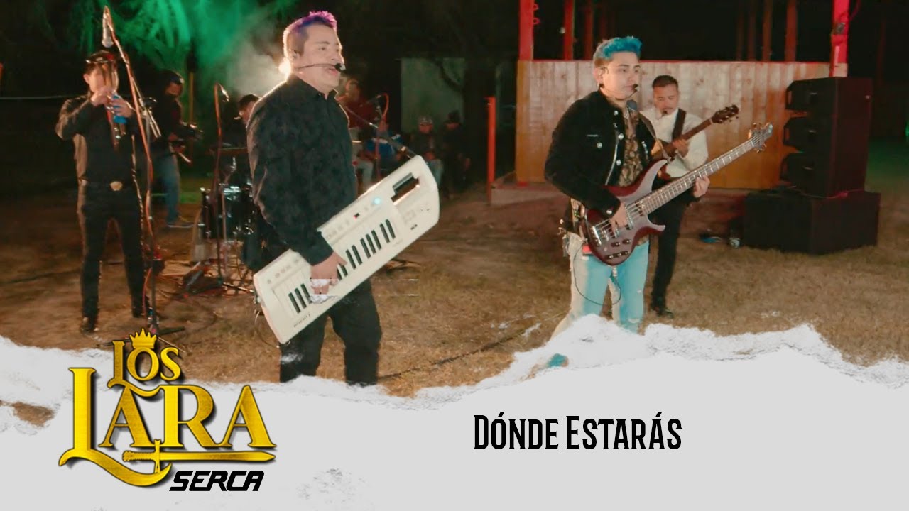 Los Lara - Dónde Estarás ( Video Oficial ) - YouTube