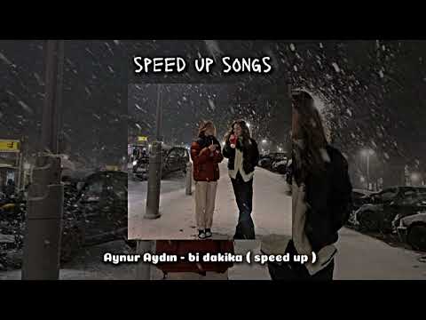 Aynur Aydın - bi dakika ( speed up )