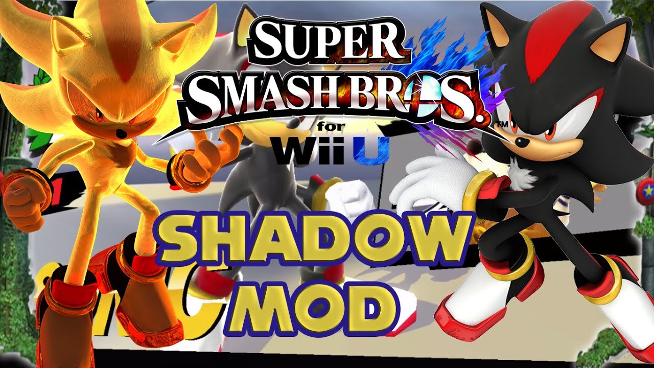 Super Smash Bros Wii U - Shadow the Hedgehog mod - YouTube