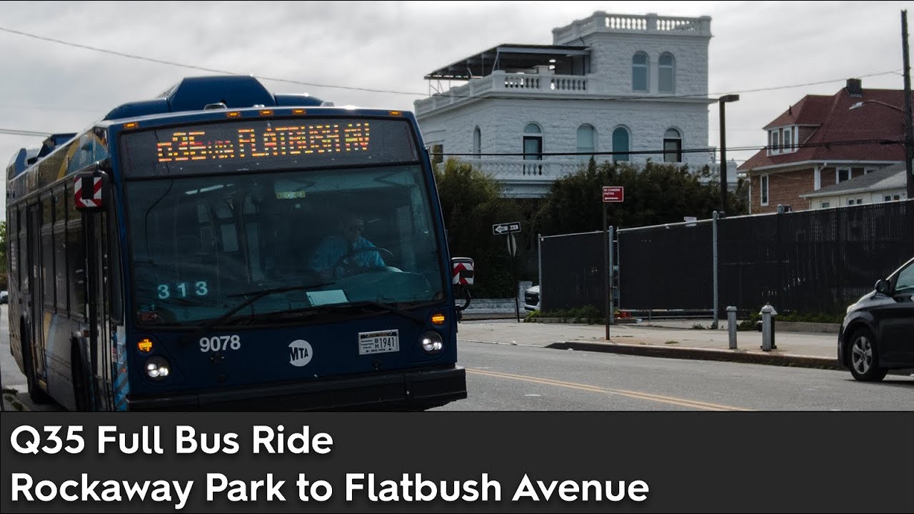 Q35 Full Bus Ride | Rockaway Park to Flatbush Avenue-Brooklyn College ...