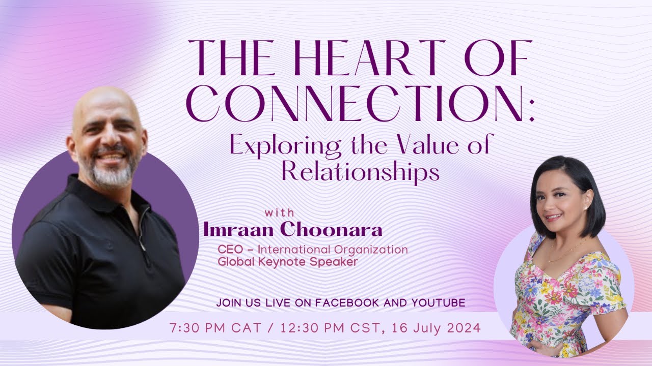 The Heart of Connection: Exploring the Value of Relationships - YouTube