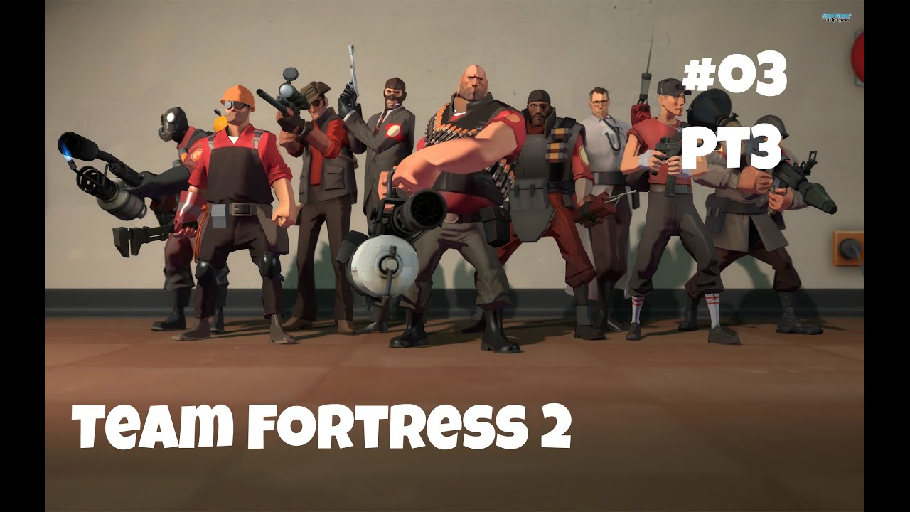 Team Fortress 2 - Ep 03 Pt 3: Can't Do It - YouTube
