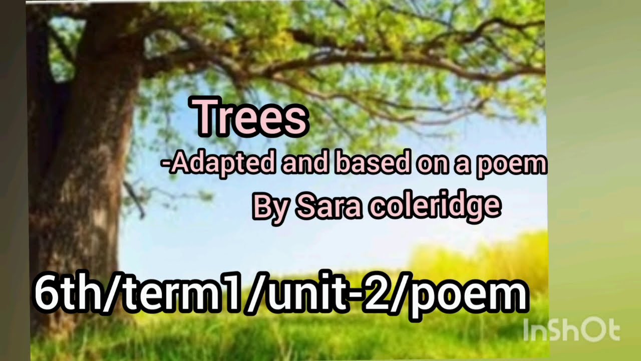 Trees by Sara coleridge/6th/poem/term1/prose2 - YouTube