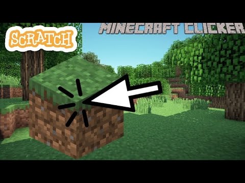 Minecraft Clicker on SCRATCH! - YouTube