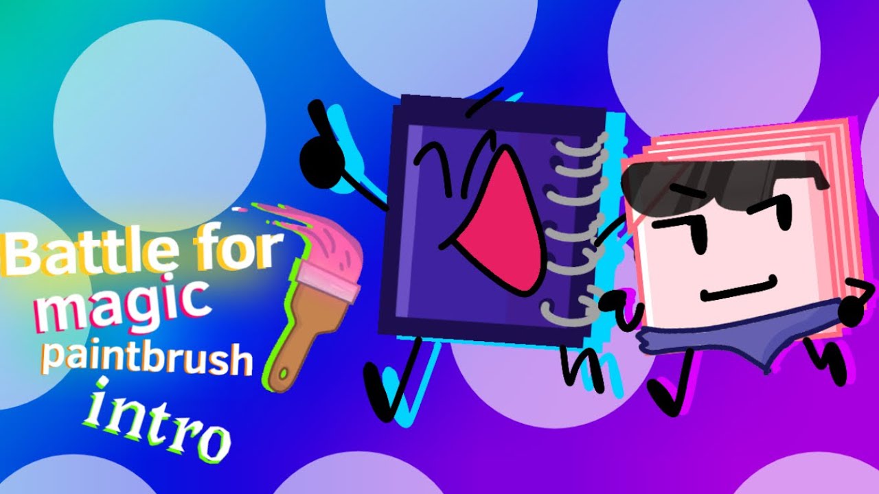 Battle for magic paintbrush (Official intro) - YouTube