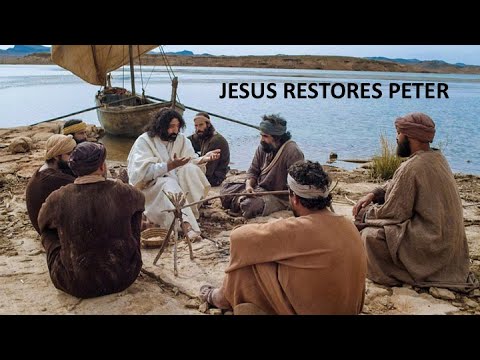 Jesus Restores Peter - YouTube