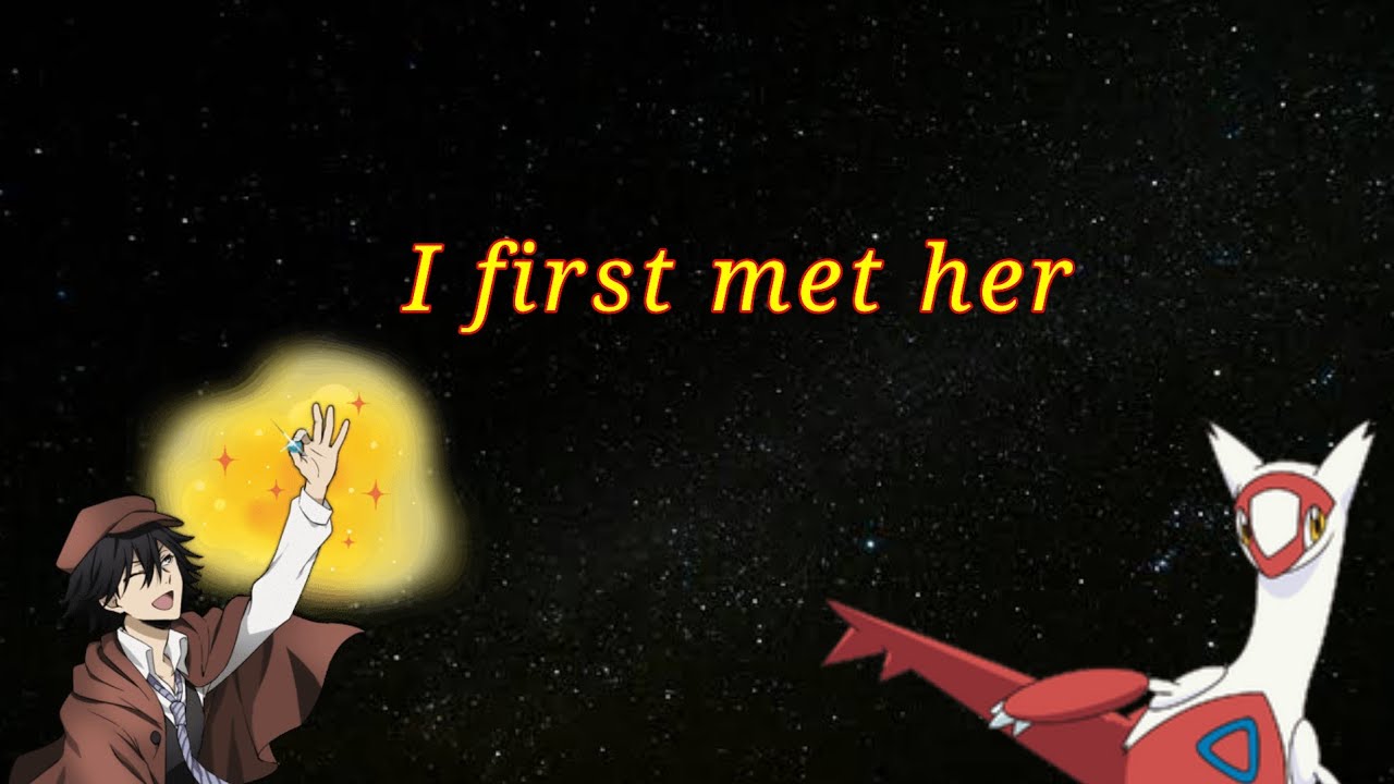 I first met her - YouTube