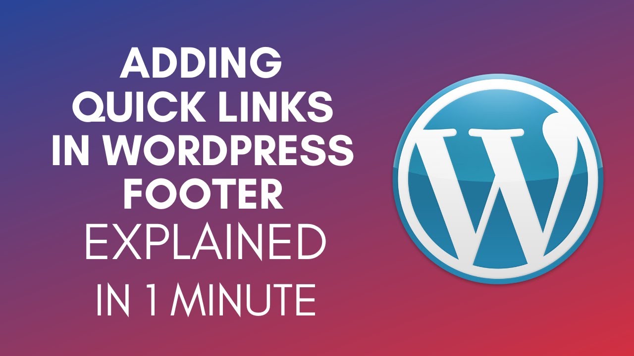 How To Add Quick Links In WordPress Footer (2025) - YouTube