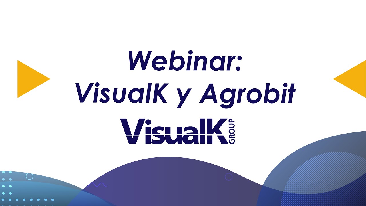 [Webinar] VisualK y Agrobit - YouTube