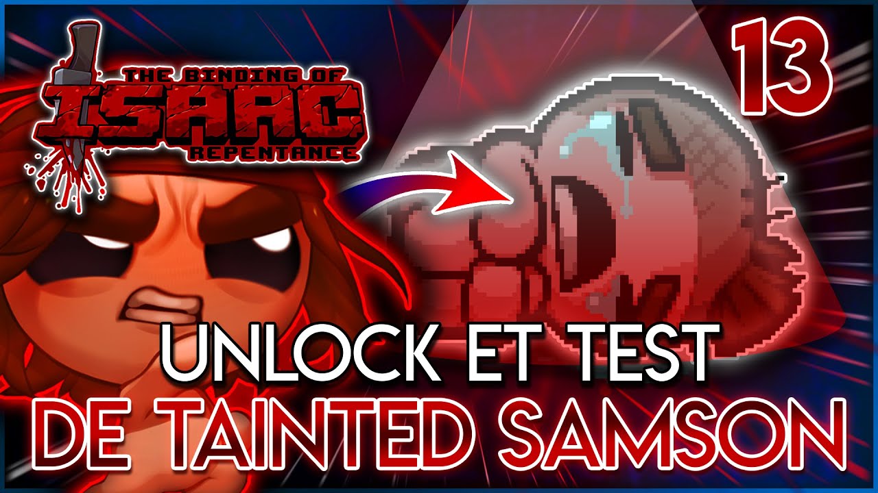 UNLOCK ET TEST DE TAINTED SAMSON - The Binding Of Isaac Repentance | 13 ...