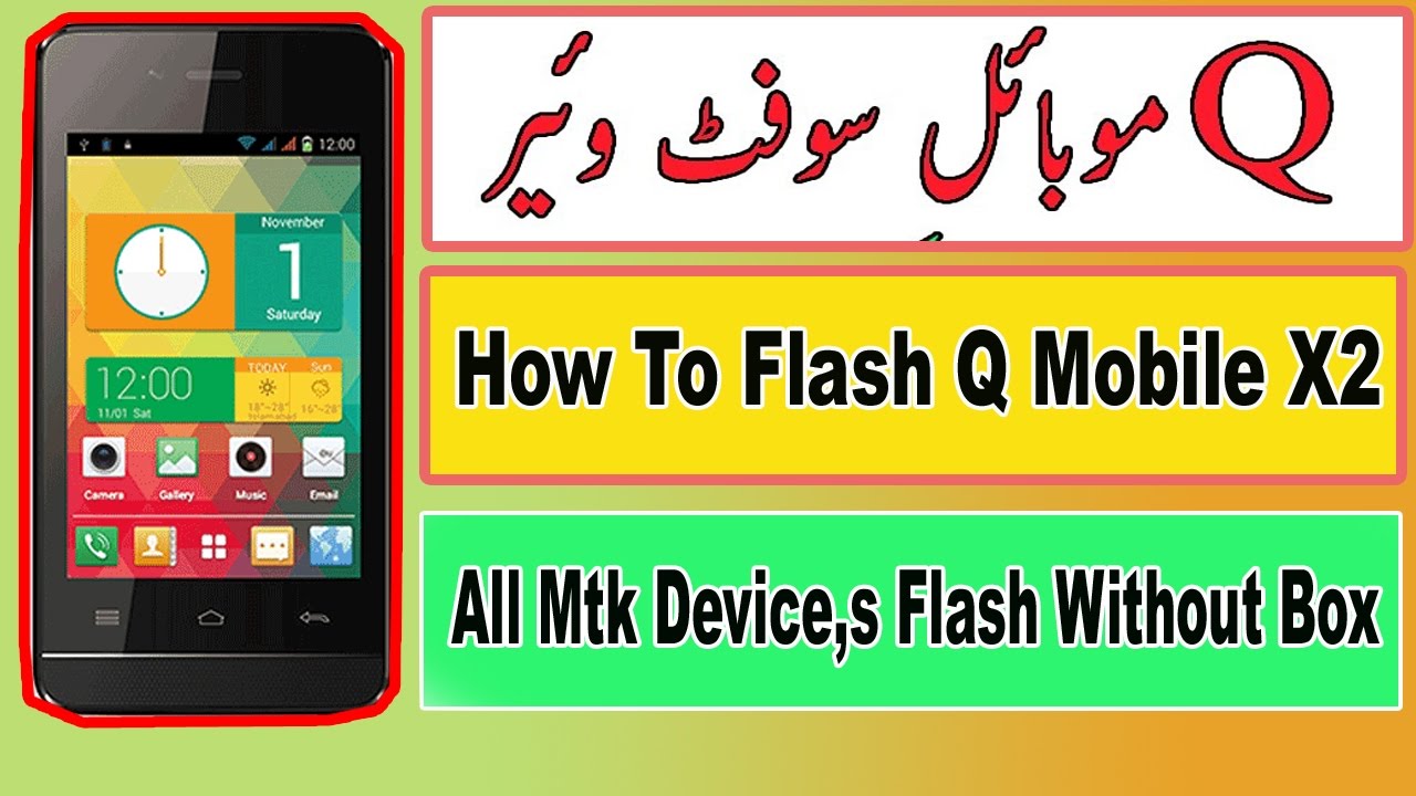 How To Flash All Mtk Device,s With Sp Flash Tool/Q Mobile X2 Full Flash ...