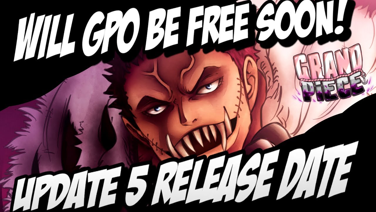 [GPO] UPDATE 5 RELASE DATE AND IS IT RELASING FREE!! - YouTube