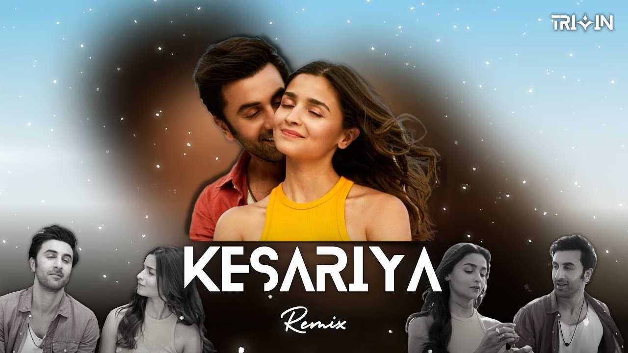 Kesariya Remix | TRIVIN | Brahmastra | Ranbir Kapoor | Pritam | Arijit ...