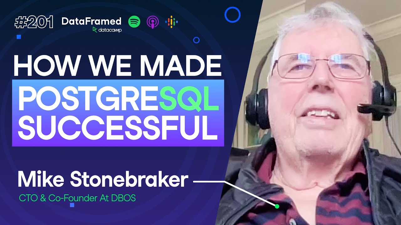 What Led to the Success of PotgreSQL | Mike Stonebraker, Co-Founder of ...