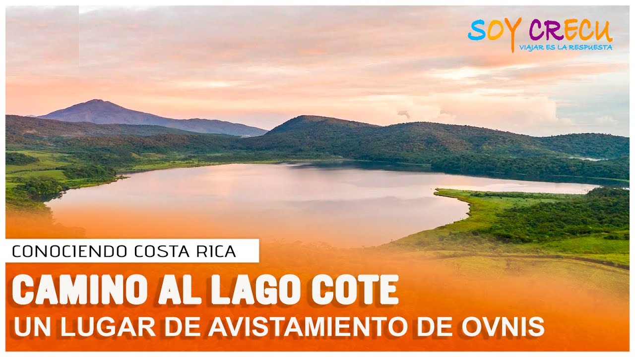 LAGO COTE - Costa Rica. Capítulo 22 - Conociendo Costa Rica - YouTube
